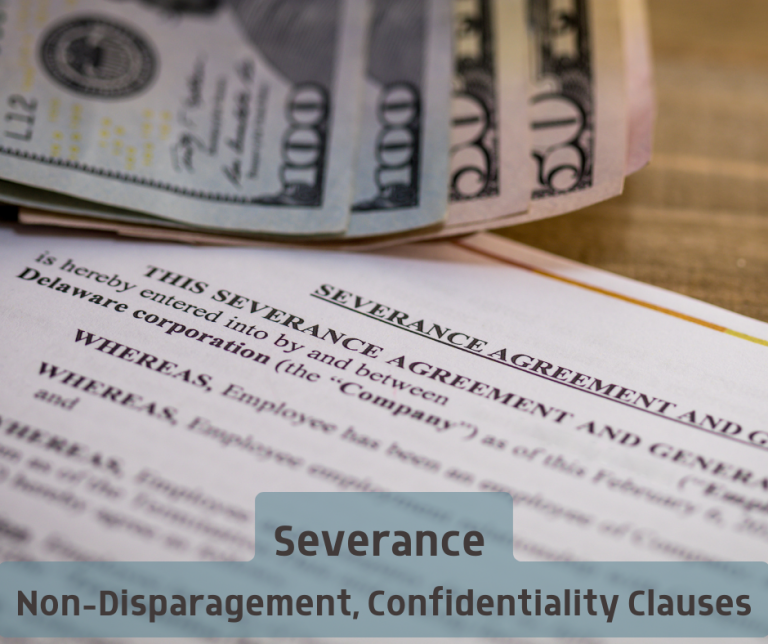 Review Your Severance, Non-Disparagement, Confidentiality Clauses ...